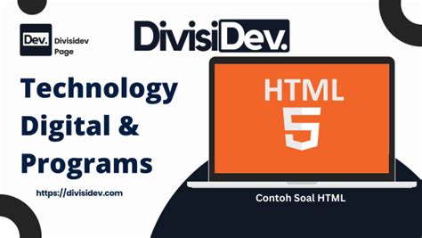 10 Contoh Soal Html Beserta Jawabannya Divisidev