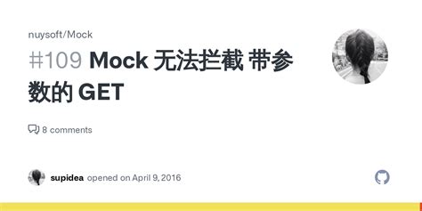 Mock Get Issue Nuysoft Mock Github