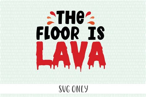 The Floor Is Lava Free Printable Sign