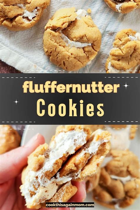 Fluffernutter Cookies Cook This Again Mom