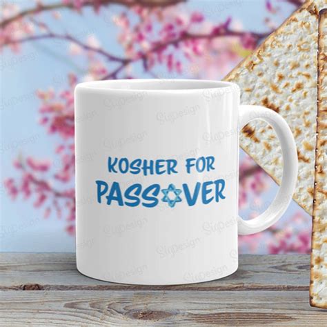Kosher For Passover Coffee Mug Jewish Holiday Pesach Star Of David Coffee Mug Unique Passover