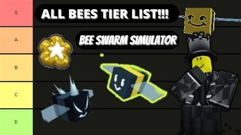All Bees Tier List Every Bee Swarm Bee Ranked Bee Swarm Simulator