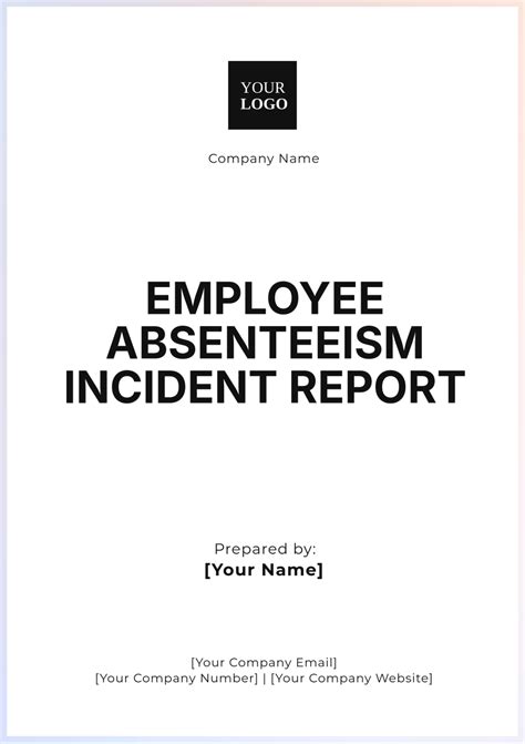 Free Employee Absenteeism Incident Report Template To Edit Online