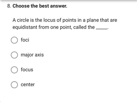 Choose The Best Answer A Circle Is The Locus Of Points In A Plane That