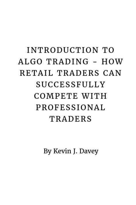 Pdf Introduction To Algo Trading How Retail Traders Can