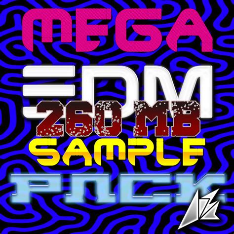 260mb Of Samples Mega Edm Sample Pack Azthor Samples