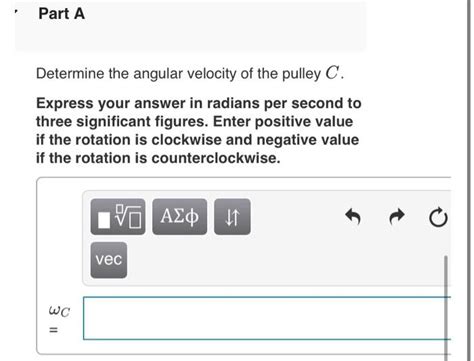Solved Determine The Angular Velocity Of The Pulley C Chegg