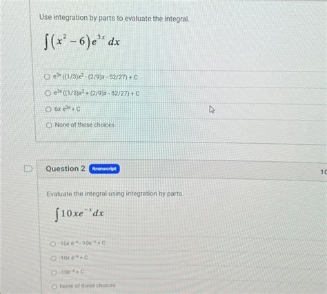 solved use integration by parts to evaluate the integral 2