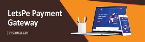 Best Payment Gateway In India Most Trusted Payment Gateway Letspe