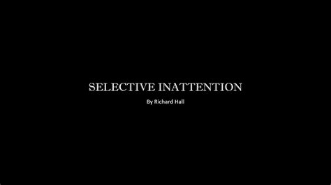 Selective Inattention Youtube
