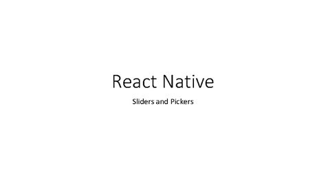 React Native Sliders And Pickers Picker Slider Picker