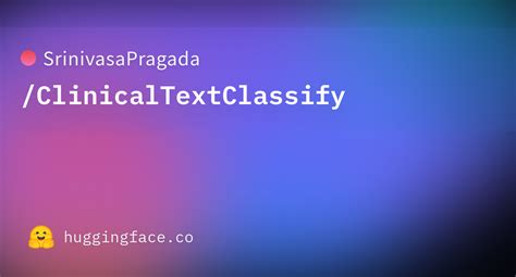 Srinivasapragada Clinicaltextclassify · Datasets At Hugging Face