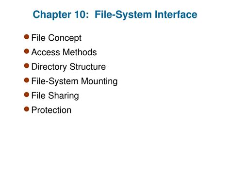 Ppt Chapter 10 File System Interface Powerpoint Presentation Free Download Id9075640