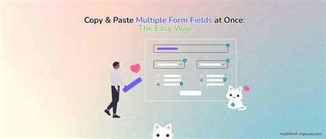 Copy And Paste Multiple Form Fields At Once The Easy Way Multifield Copycat