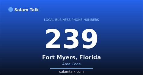 Get A 239 Area Code Number In Fort Myers Florida Salam Talk