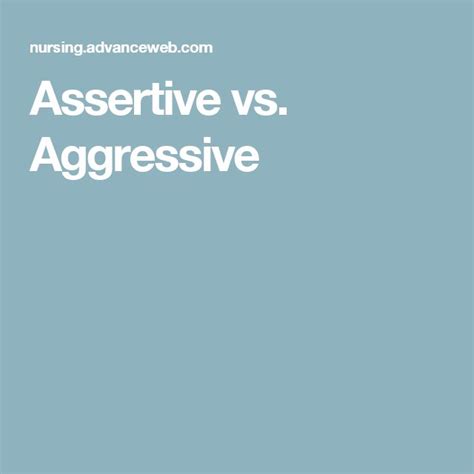 Assertive Vs Aggressive Comparison