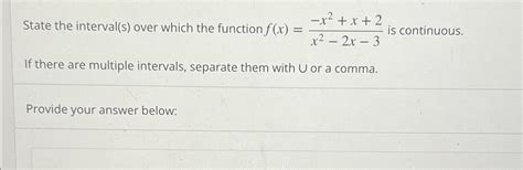 Solved State The Intervals ﻿over Which The Function