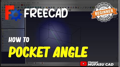 Freecad How To Create Pocket Angle Youtube