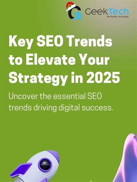 Key Seo Trends 2025 Digital Marketing Strategy Geektech Geek Informatic