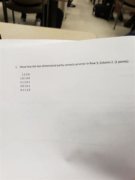 Solved 1 Show How The Two Dimensional Parity Corrects An