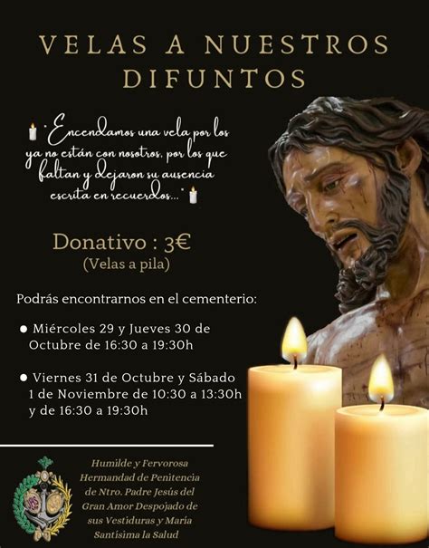 Hermandad 𝐕𝐄𝐋𝐀𝐒 𝐀 𝐍𝐔𝐄𝐒𝐓𝐑𝐎𝐒 𝐃𝐈𝐅𝐔𝐍𝐓𝐎𝐒 🖤 “encendamos Una Vela Por Los