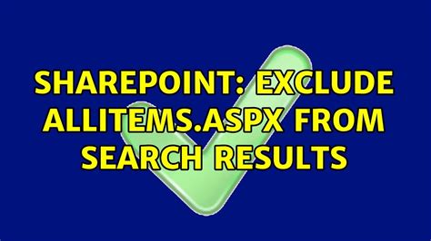 Sharepoint Exclude Allitems Aspx From Search Results YouTube