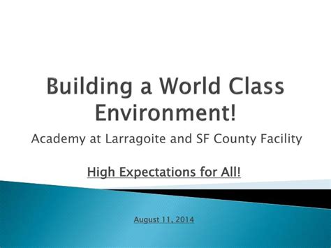 Ppt Building A World Class Environment Powerpoint Presentation Free Download Id6050603