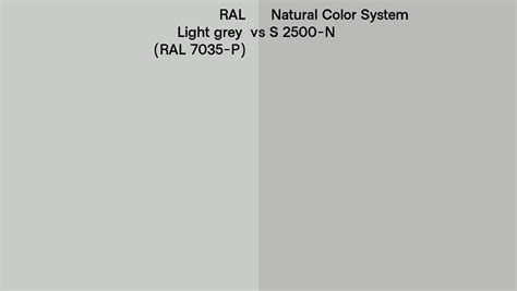 Ral Light Grey Ral 7035 P Vs Natural Color System S 2500 N Side By Side Comparison