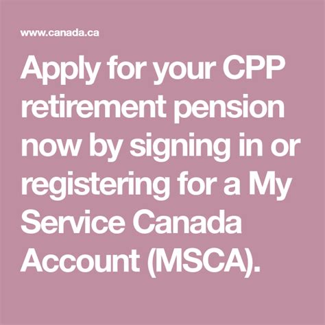 Apply For Your CPP Retirement Pension Now By Signing In Or Registering For A My Service Canada