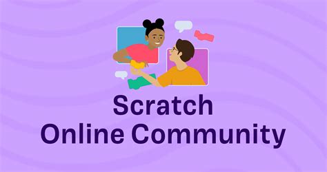 Scratch Online Community Digital Citizenship Scratch Foundation