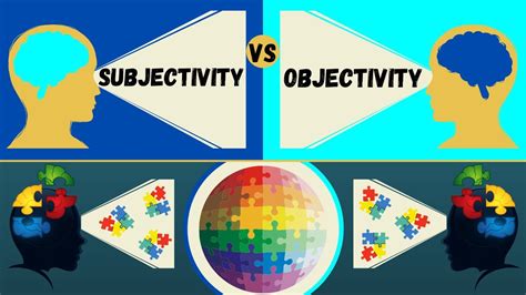 Subjectivity Vs Objectivity How The Mind Influences Reality Youtube