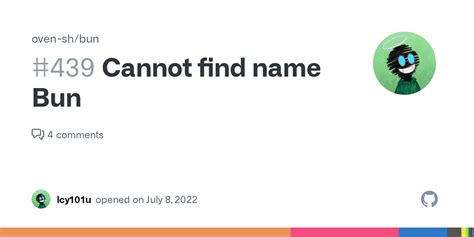 Cannot Find Name Bun · Issue 439 · Oven Shbun · Github