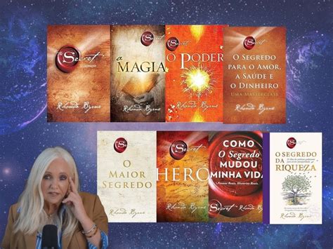 Livros De Rhonda Byrne Entenda A Sequência Dos Livros O Segredo