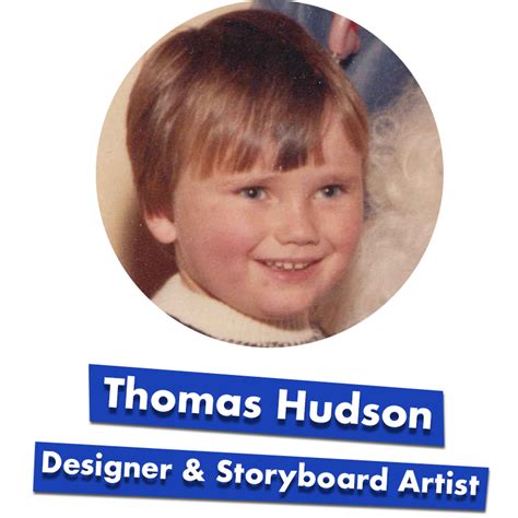 Thomas Hudson Designer And Storyboard Artist Snowflake Films