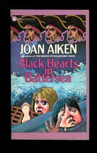 Black Hearts In Battersea Aiken Joan 9780440906483 Books