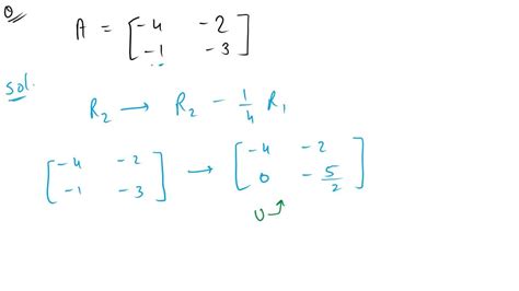 Use The Procedure Illustrated In Examples 3 And 4 To Find The Lu