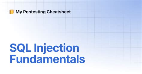 Sql Injection Fundamentals My Pentesting Cheatsheet