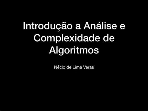 Introdução à Analise E Complexidade De Algoritmos Pdf