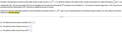 Solved Consider A Representative Consumer Whose Utility
