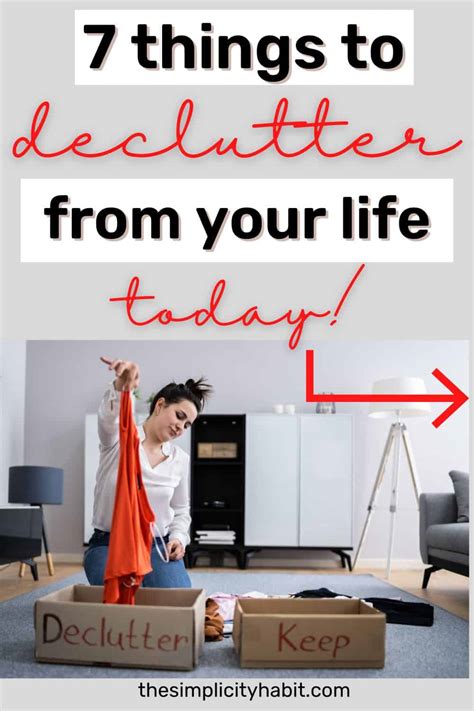 7 Things To Declutter From Your Life Today The Simplicity Habit