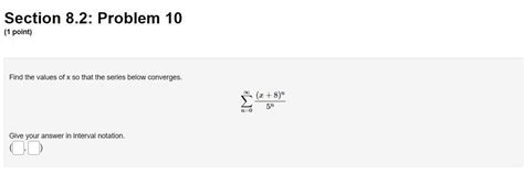 solved section 8 2 problem 10 1 point find the values of