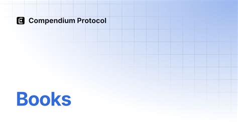 Books Compendium Protocol