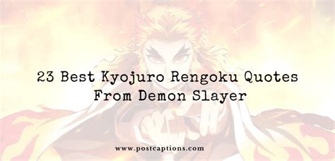 23 Best Kyojuro Rengoku Quotes From Demon Slayer