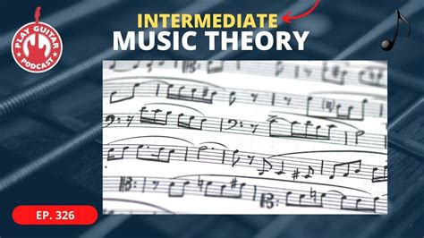 Whats The Right Music Theory For Intermediate Guitarists