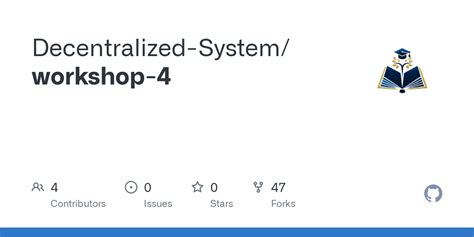 Github Decentralized Systemworkshop 4
