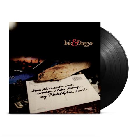Ink And Dagger Drive This 7 Inch Stake Through My Philadelphia Heart