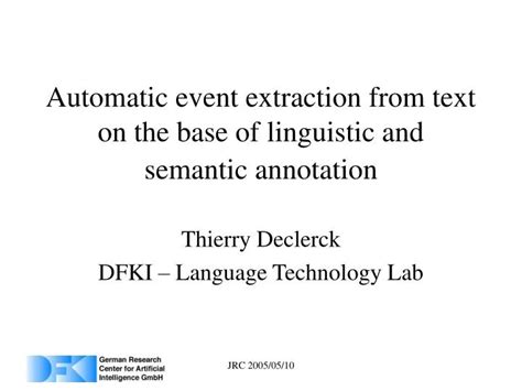 Ppt Automatic Event Extraction From Text On The Base Of Linguistic And Semantic Annotation