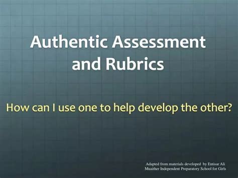 Ppt Authentic Assessment And Rubrics Powerpoint Presentation Free