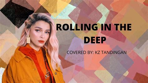 Rolling In The Deep Covered By Kz Tandingan Lyrics Youtube