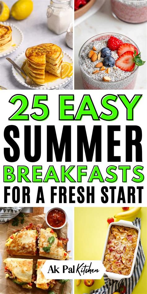 25 Easy Summer Breakfasts For A Fresh Start Summer Breakfast Meal